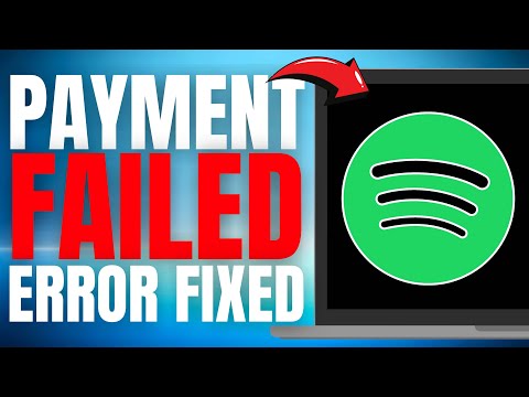 How to FIX PAYMENT FAILED on Spotify! (EASY GUIDE) [2025]