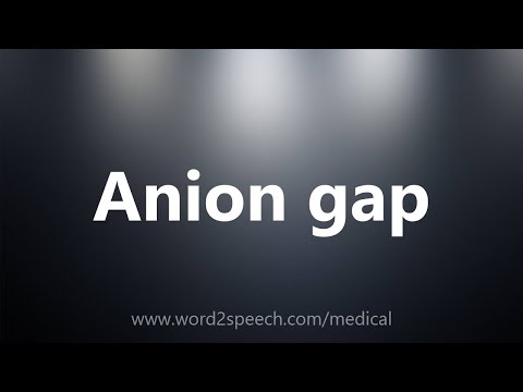 Anion gap - Medical Meaning