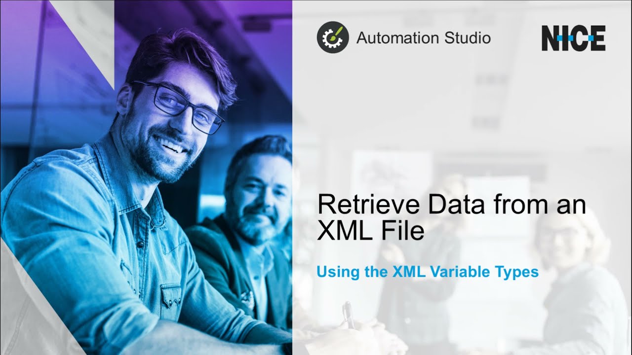 Retrieve Data from an XML File: Using the XML Variable Types