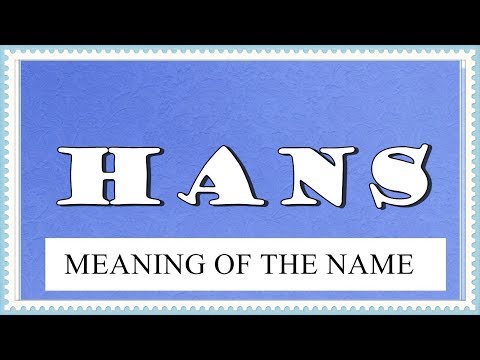 MEANING OF THE NAME HANS, FUN FACTS, HOROSCOPE