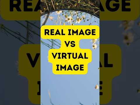 Difference between Real Image and Virtual Image | Science | Physics | Dream Big Classes