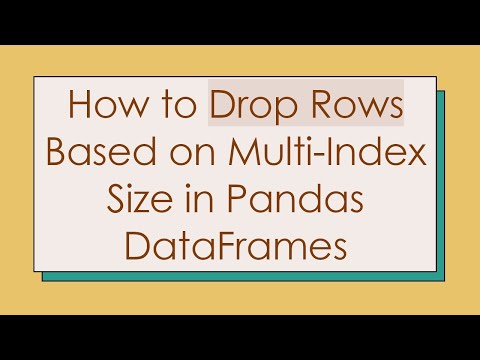 How to Drop Rows Based on Multi-Index Size in Pandas DataFrames