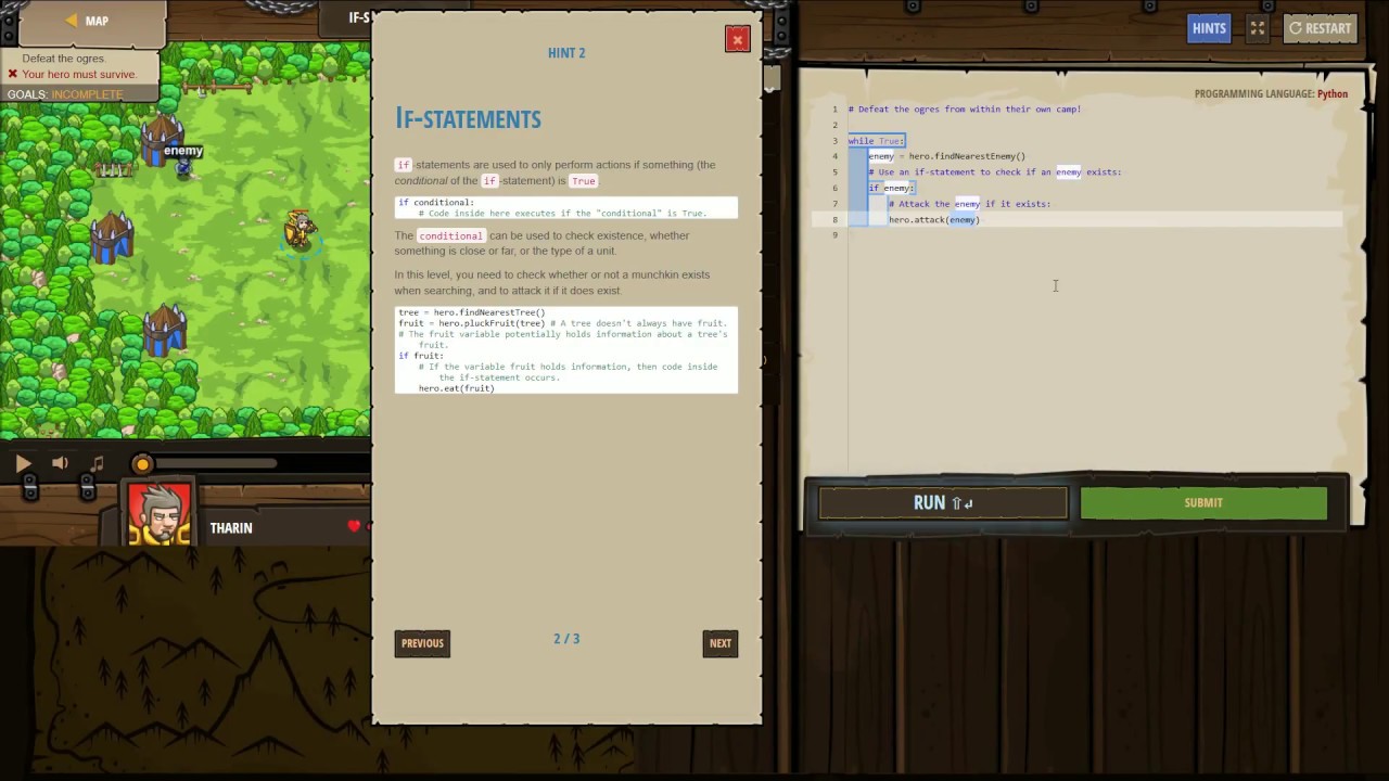 CODE COMBAT PYTHON level IF-STRAVAGANZA, Arguments Basic Syntax If Statements Variables While Loops