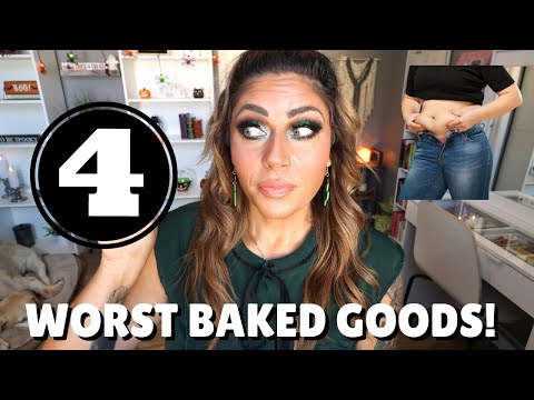 4 *WORST* BAKED GOODS FOR BELLY FAT & WHY!! - WEIGHT LOSS TIPS - HOW TO LOSE WEIGHT!!