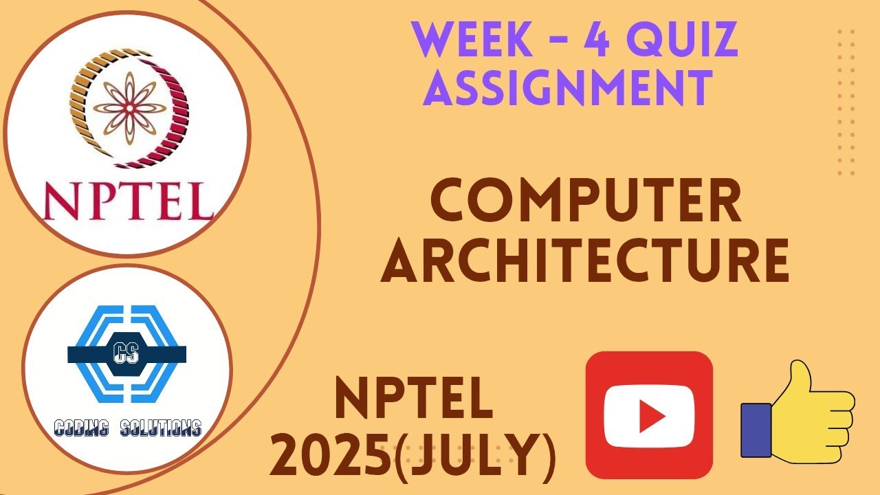 Computer Architecture | Week 4 Quiz Solutions 2025 (July) | NPTEL | SWAYAM |