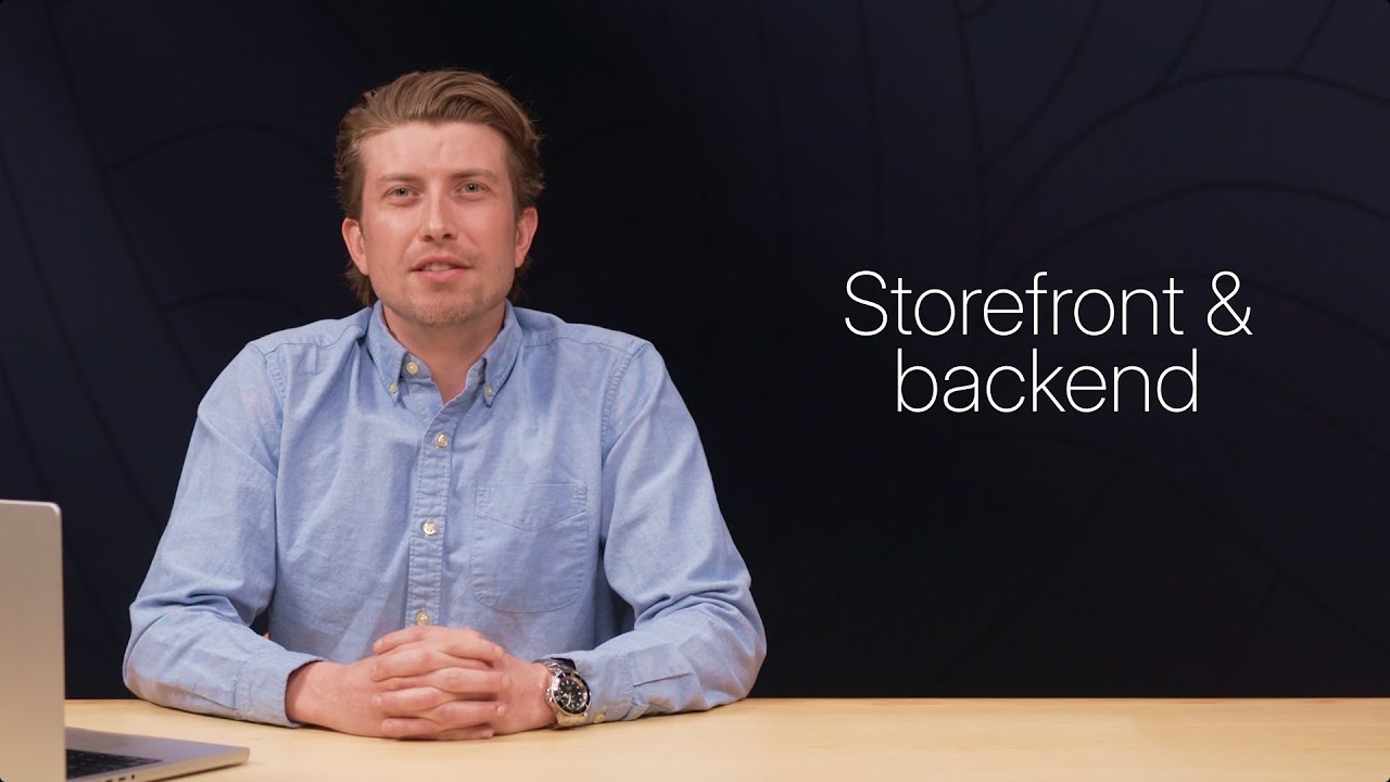 Storefront and Backend