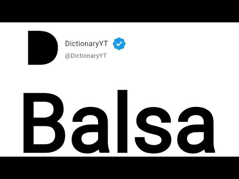 Balsa Meaning in English