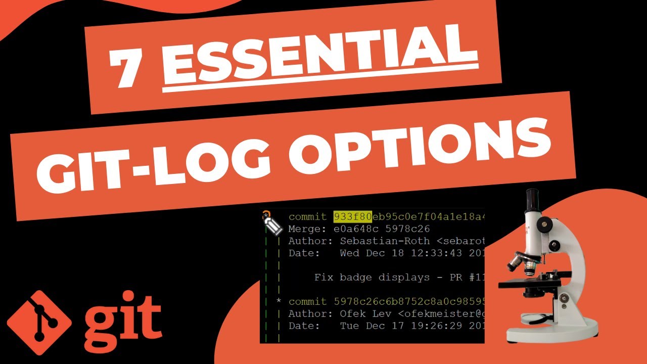 7 Essential Git Log Options