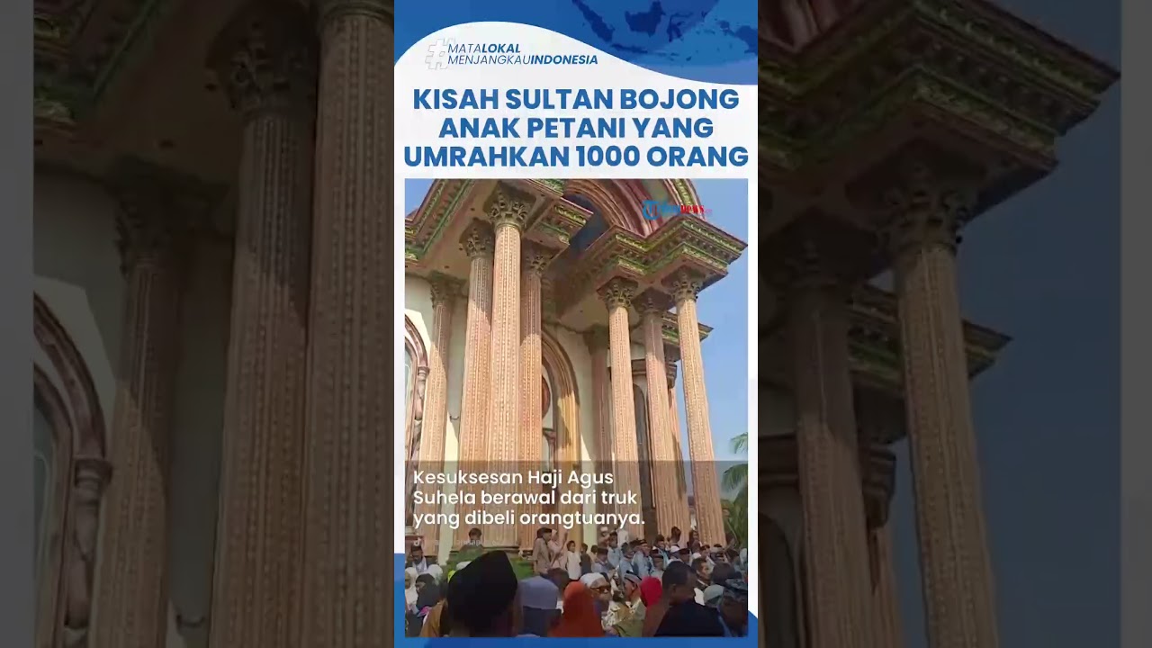 Kisah Anak Petani Bisa Umrahkan 1000 Warga Gratis, Sultan Bojong Koneng ... Kisah Anak Petani Bisa Umrahkan 1000 Warga Gratis, Sultan Bojong Koneng ...
