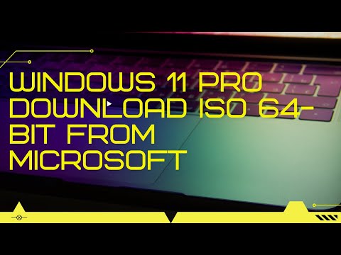 Windows 11 Pro Download ISO 64 Bit from Microsoft