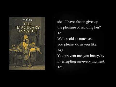THE IMAGINARY INVALID. by MOLIÈRE. Audiobook, full length