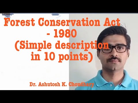 Forest Conservation Act - 1980 - Simple description in 10 points - Easy to learn