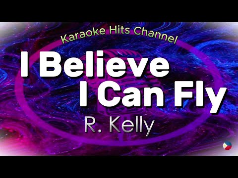 R. Kelly - I Believe I Can Fly (KARAOKE VERSION)