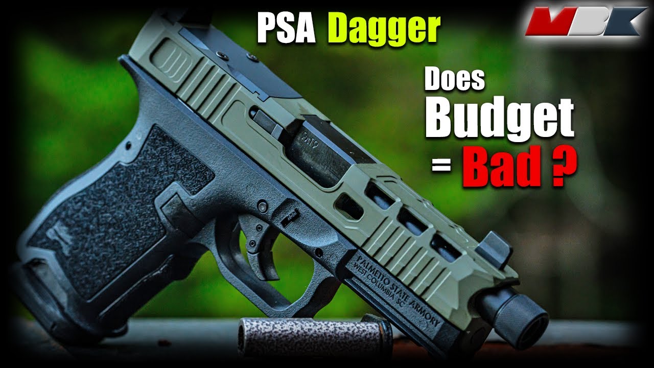 PSA Dagger: Affordable 9mm Pistol - Does Budget mean Bad?