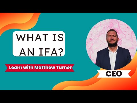 What is an IFA- Independent financial adviser-Financial advisor- IFA [2022]