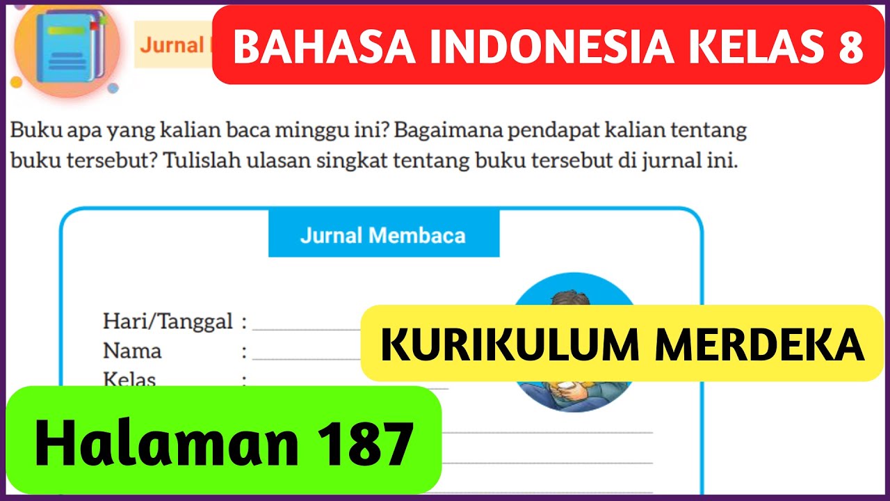 Kunci Jawaban Bahasa Indonesia Kelas 8 Halaman 187 Kurikulum Merdeka Jurnal Membaca