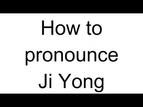 How to Pronounce Ji Yong (Chinese)