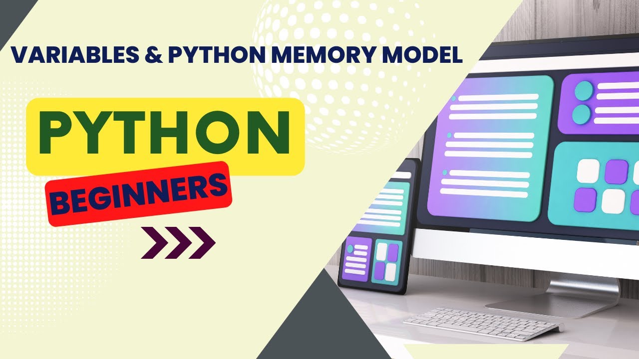 Python 101 - Variables || Python Memory Model