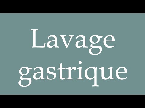 How to Pronounce ''Lavage gastrique'' (Gastric lavage) Correctly in French