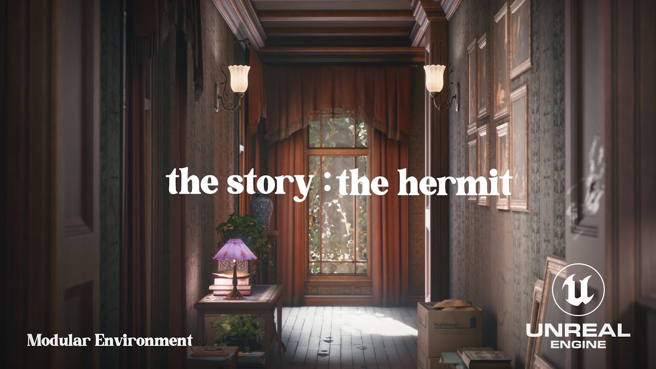 the story: the hermit (UE4 Modular Environment)