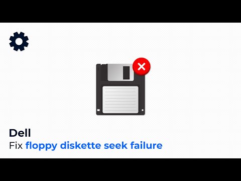 Tutorial: Fix floppy diskette seek failure (Dell)