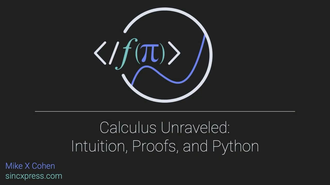 Calculus Unraveled: Intuition, Proofs, Python :|: Chapter 15 exercise solutions and discussions