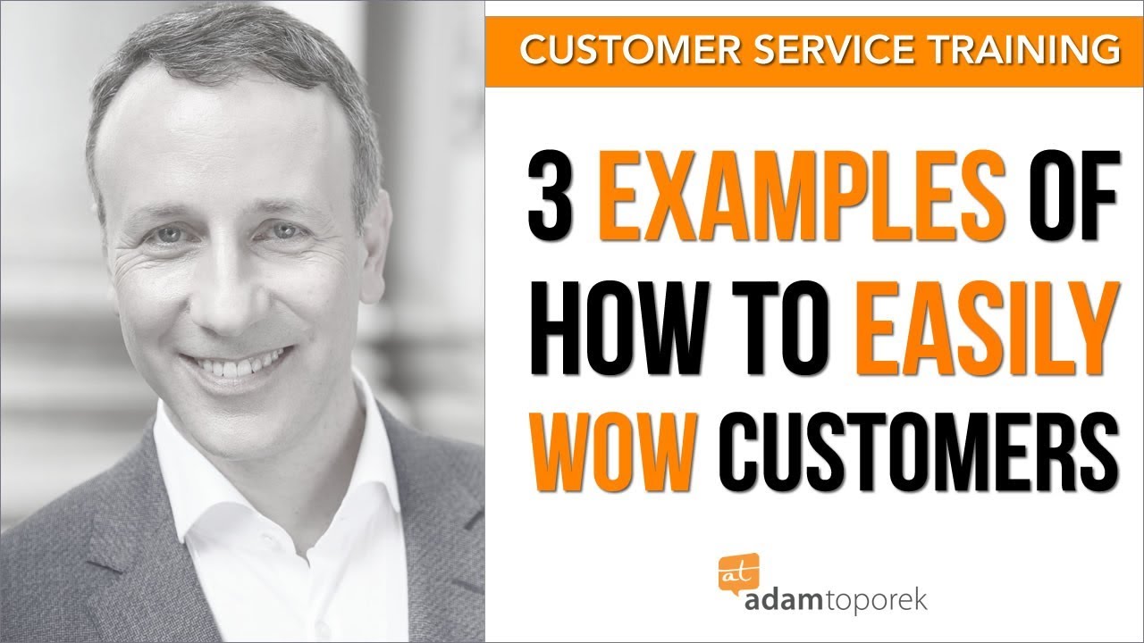 3 Examples of How to Easily WOW Customers