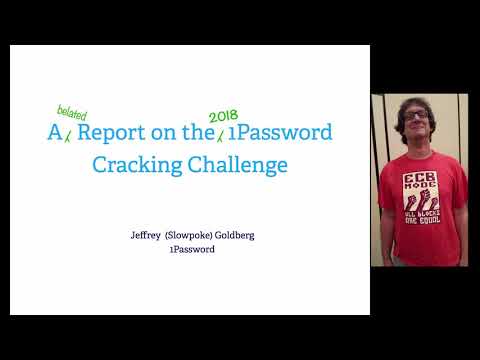 05 - Jeff Goldberg - A Report on the 1Password Cracking Challenge