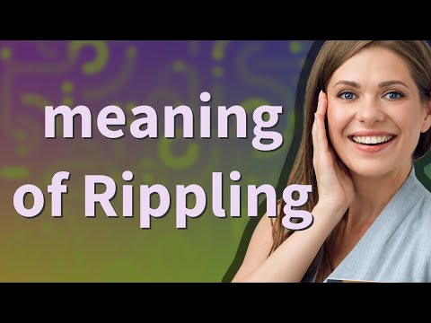 Rippling | meaning of Rippling