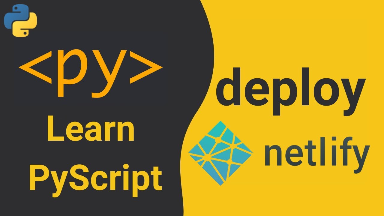 PyScript Tutorial - Learn deploy PyScript App on Netlify & Github Pages #5