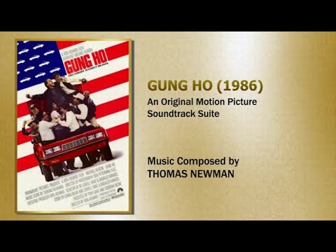 Gung Ho (1986) (an original soundtrack suite) - Thomas Newman
