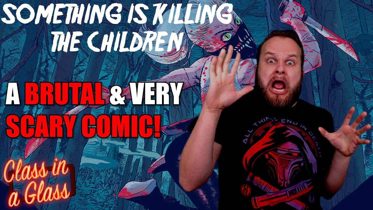 SOMETHING IS KILLING THE CHILDREN VOL. 1 REVIEW | COMIC BOOK CORNER