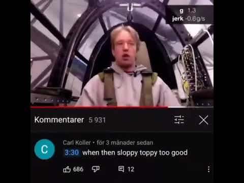 when sloppy toppy too good