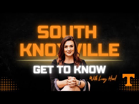 Get to Know Knoxville : Discover South Knoxville : Your Next Home