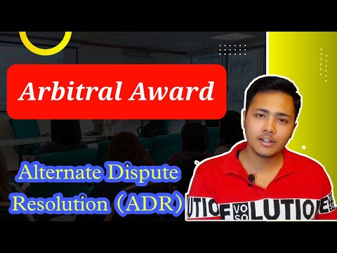 Arbitral Award | Essential of Arbitral Award | Enforcement of Arbitral Award
