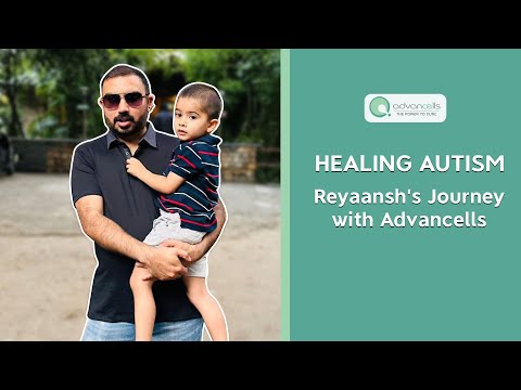 Reyansh’s Autism Story: Healing Journey with Personalized Stem Cell Treatment | Advancells