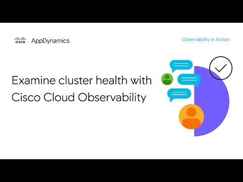 Examine Cluster health with Cisco Cloud Observability