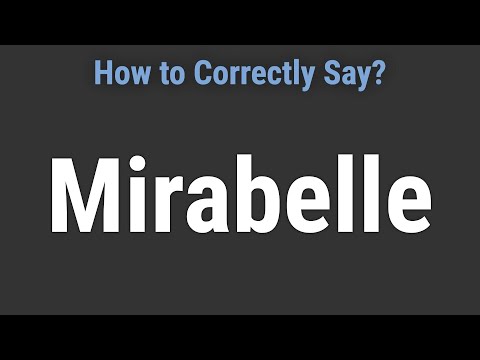 How to Pronounce Name Mirabelle (Correctly!)