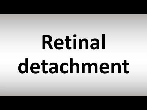 How to Pronounce Retinal detachment