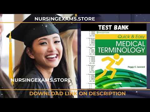 Quick & Easy Medical Terminology 9th Edition Leonard Test Bank