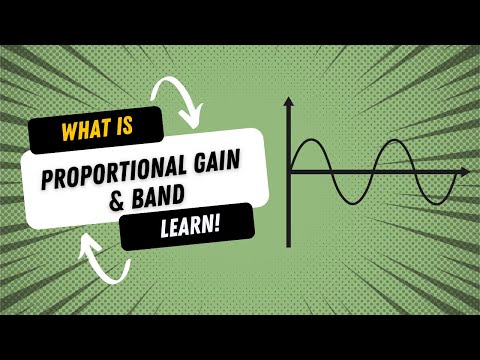 What is Proportional Gain and Proportional Band?
