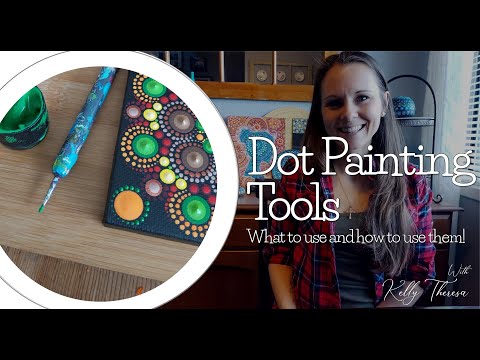Dot Painting Tools - What to Use and How to Use Them!