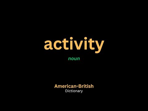 Activity Meaning | Activity Definition in English | Oxford Dictionary 3000 and 5000