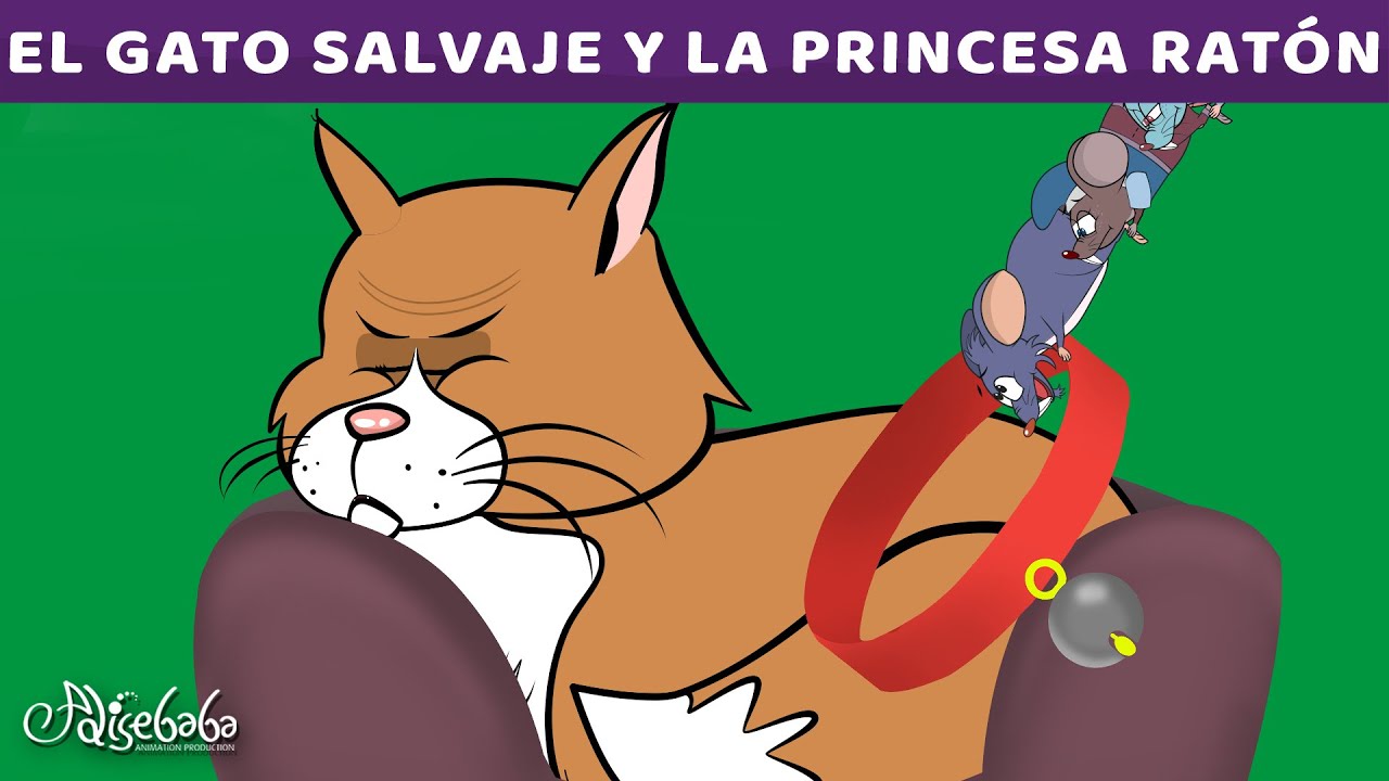 El Gato Salvaje Y La Princesa Ratón + El Hombre de Jengibre | Cuentos infantiles para dormir