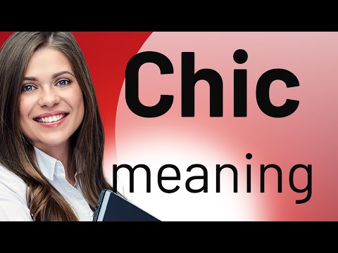 Decoding the Word "Chic"