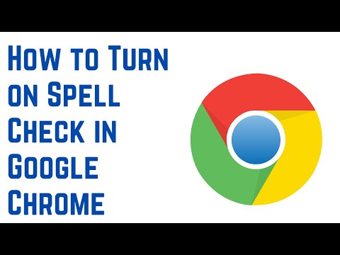 How to Turn on Spell Check in Google Chrome