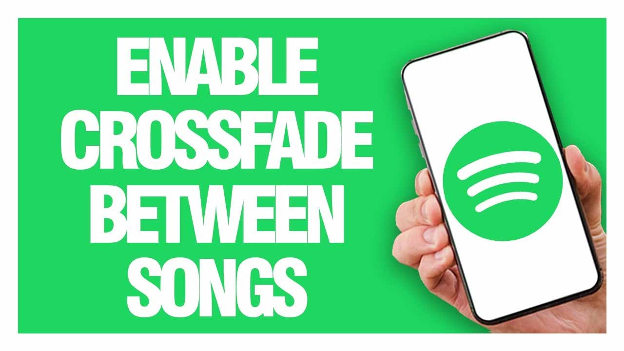 How To Enable Crossfade Between Songs On Spotify App - Easy Guide
