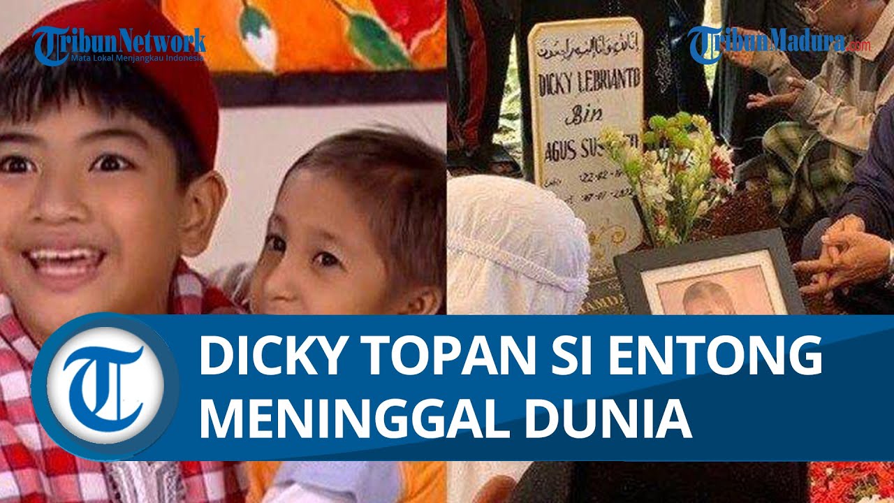 Artis Pemain Sinetron Si Entong Dicky Topan Meninggal Dunia - Tribun Video