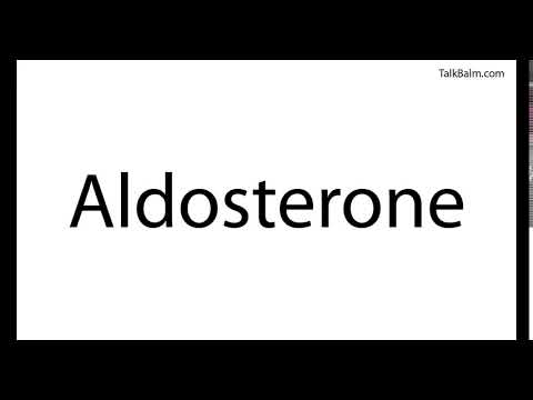 Pronounce Aldosterone