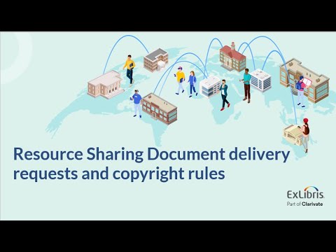 Resource Sharing Document delivery requests and copyright rules